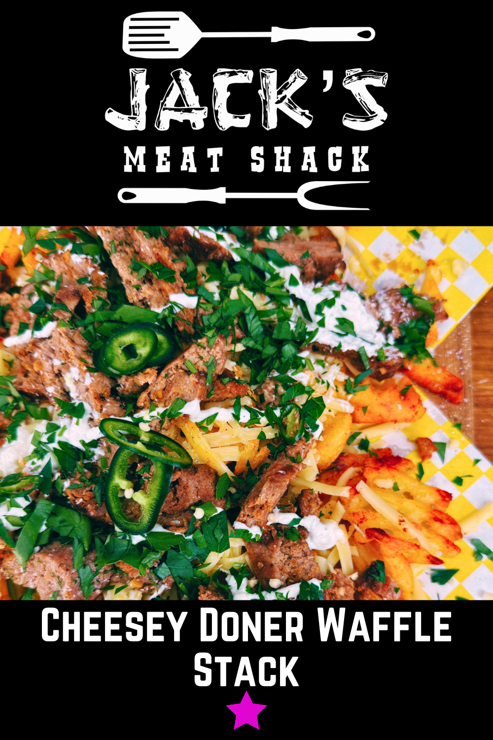 CHEESEY DONER WAFFLE STACK – Jack's Meat Shack
